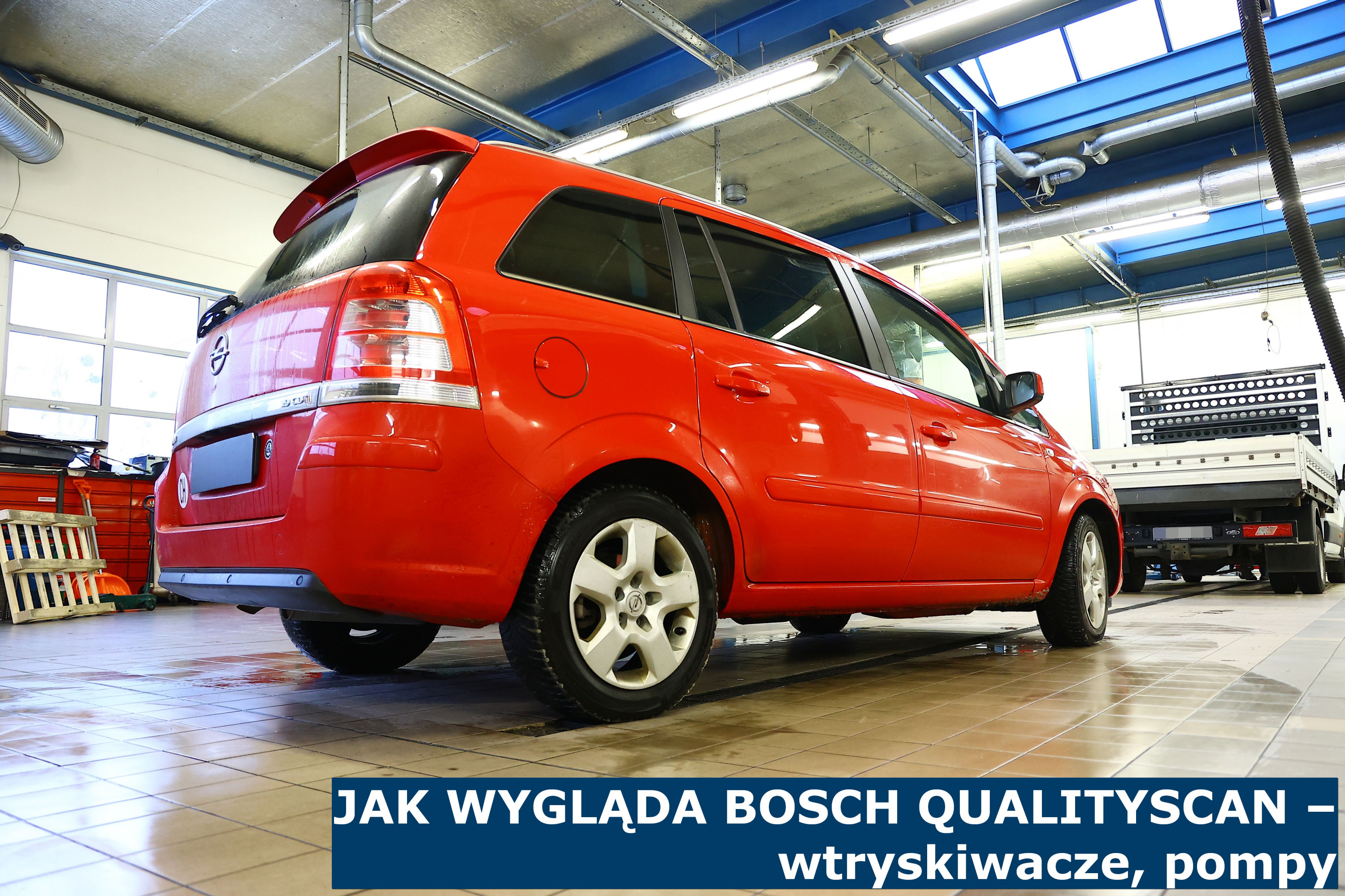 JAK WYGLĄDA BOSCH QUALITYSCAN – wtryskiwacze, pompy